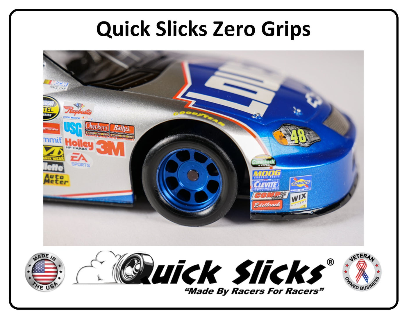 Quick Slicks (Zero Grips)| Clover Leaf Racing